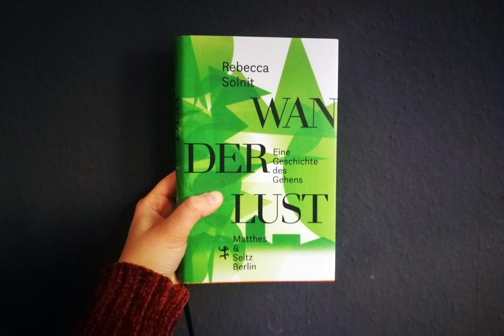 Wanderlust – Eine Geschichte des Gehens
